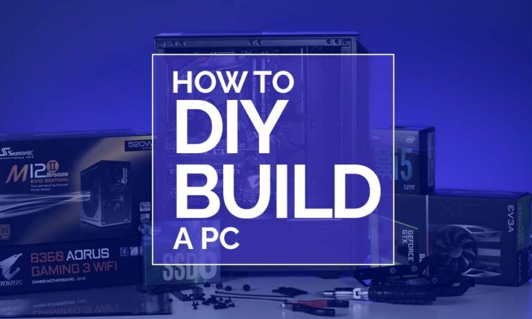 How to DIY build your own PC step by step - Build My PC