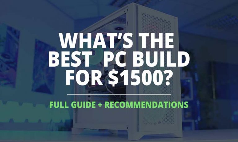 Best PC You Can Build for 1500 Dollars - Build My PC
