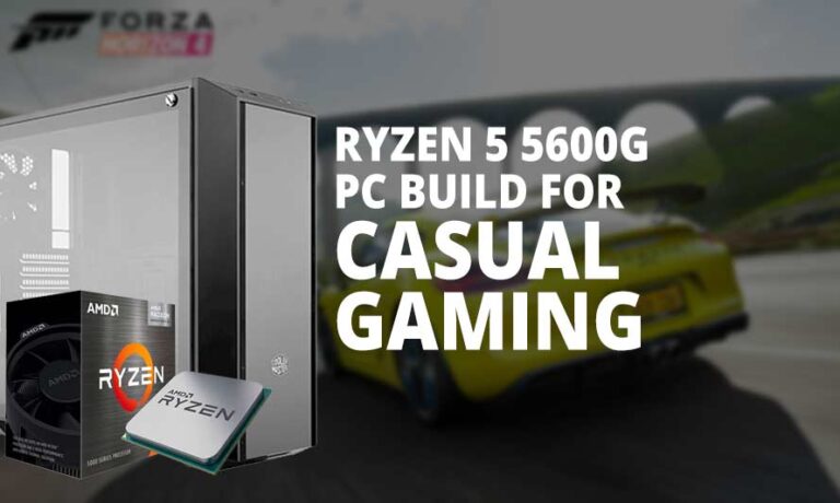 Ryzen 5 5600G PC Build for the Casual Gamer - Build My PC